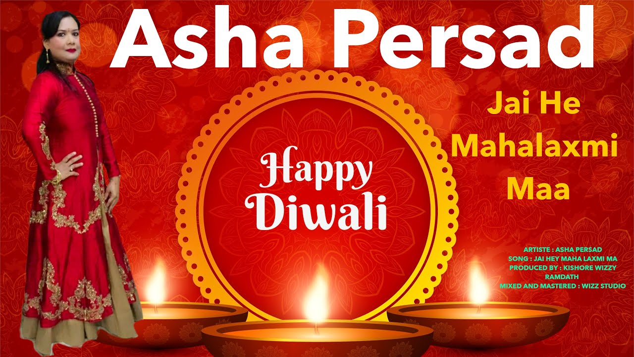 Asha Persad – Jai He Mahalaxmi Maa: Chutney Music