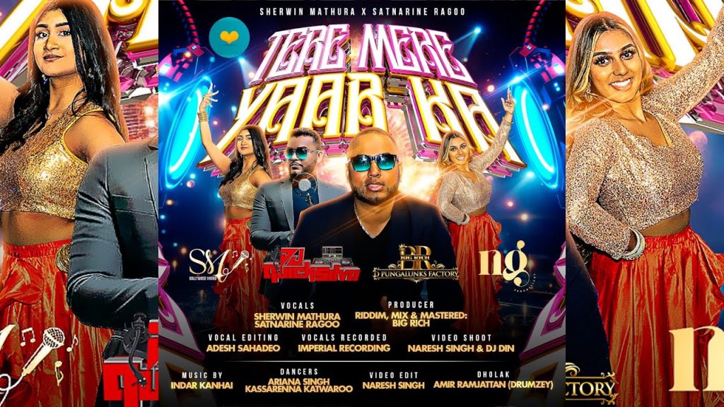 Sherwin Mathura X Satnarine Ragoo – Tere Mere Yaar Ka : Chutney Music